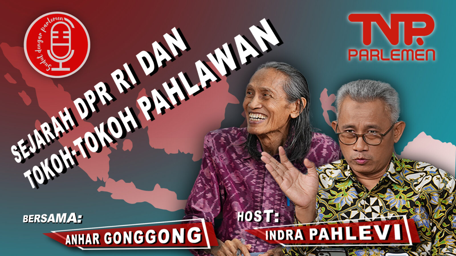 Sudut Dengar Parlemen - Tokoh Penting Sejarah Terbentuknya DPR RI